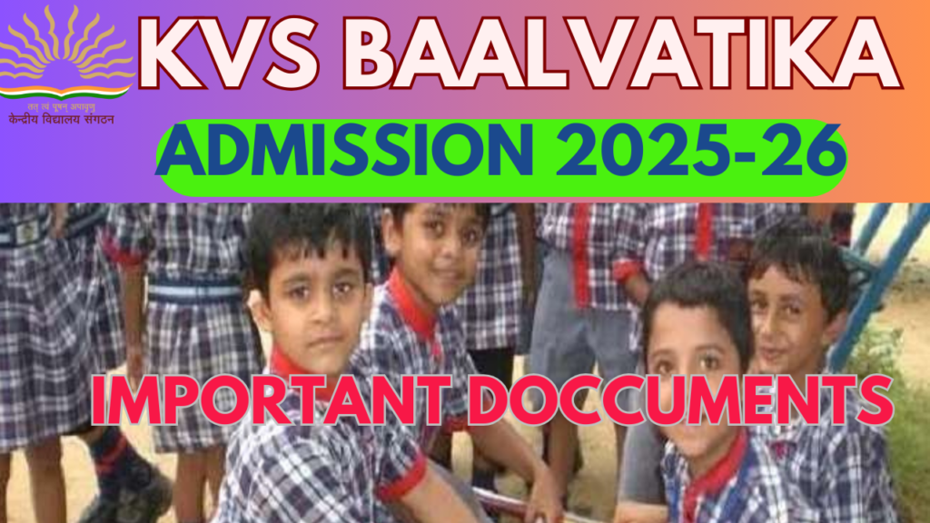 KVS Balvatika Admission 2025-26: A Complete Guide for Parents - The ...